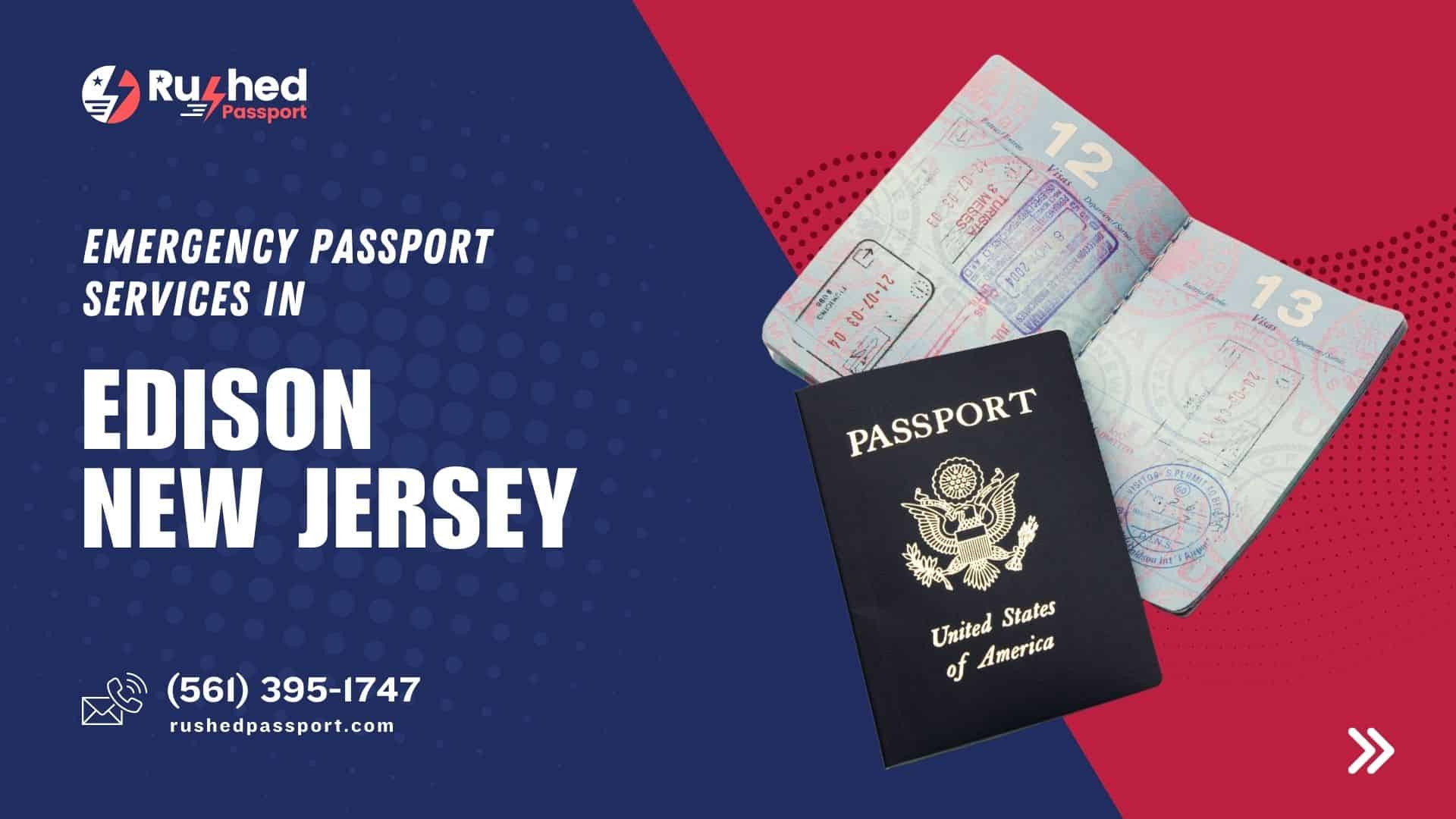 Edison Emergency Passport, Fast Stolen Passport Replacement Edison, NJ